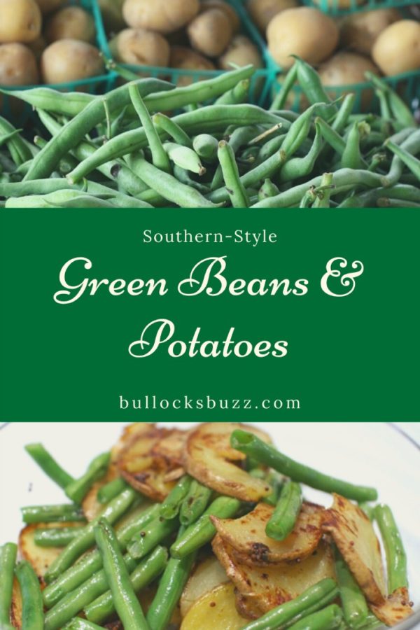 Southern Green Beans and Potatoes Recipe - Bullock's Buzz