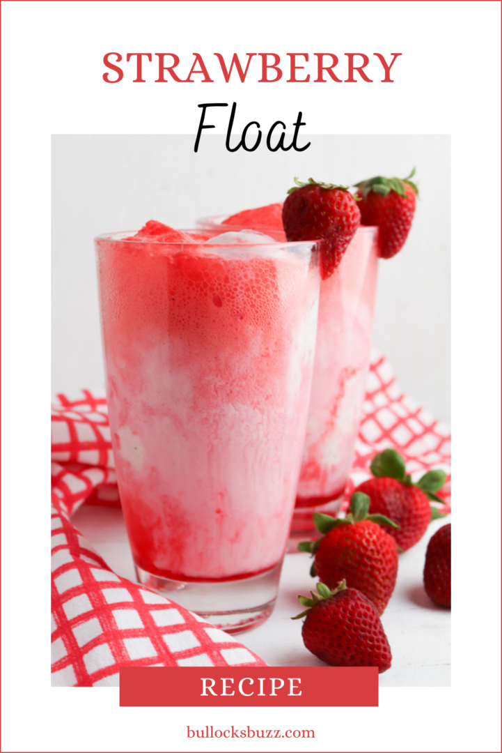 Strawberry Float - Delicious Strawberry Ice Cream Float - Bullock's Buzz