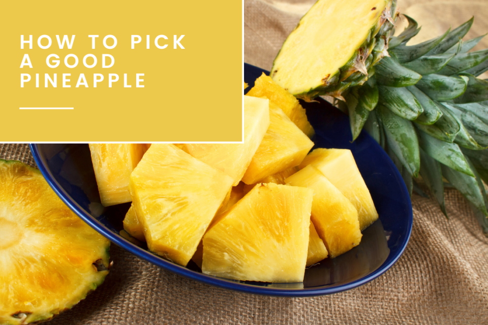 How to Pick a Good Fruit: The Ultimate Guide to Watermelon, Pineapple ...